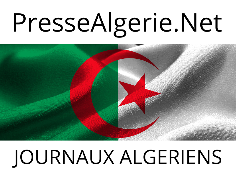 Presse Algérie : La Presse Algérienne en Français et Arabe